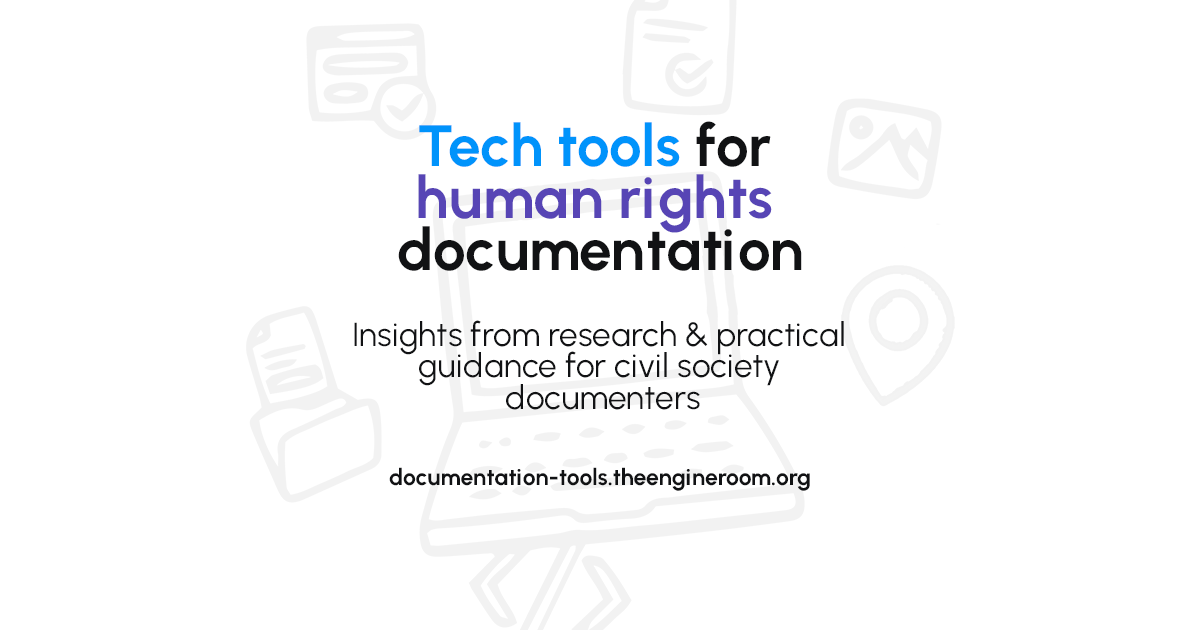 Tech tools for human rights documentation
